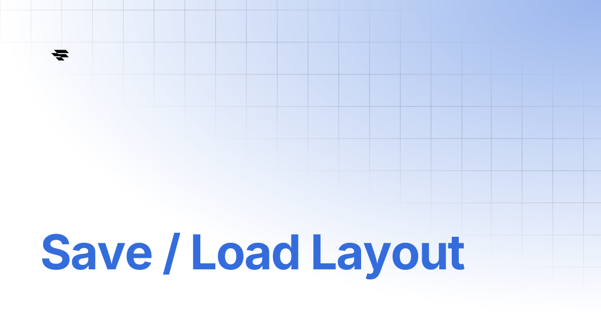 Save / Load Layout | Campus Fund